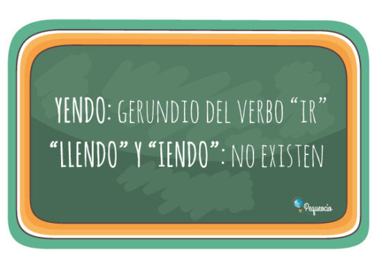Cómo se escribe, ¿yendo o llendo? - Pequeocio