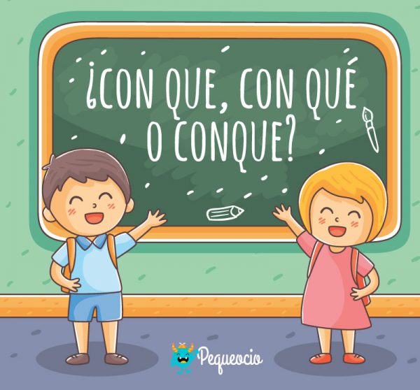 "Con que", "conque", "con qué" ¿cuál es la diferencia? | Pequeocio.com
