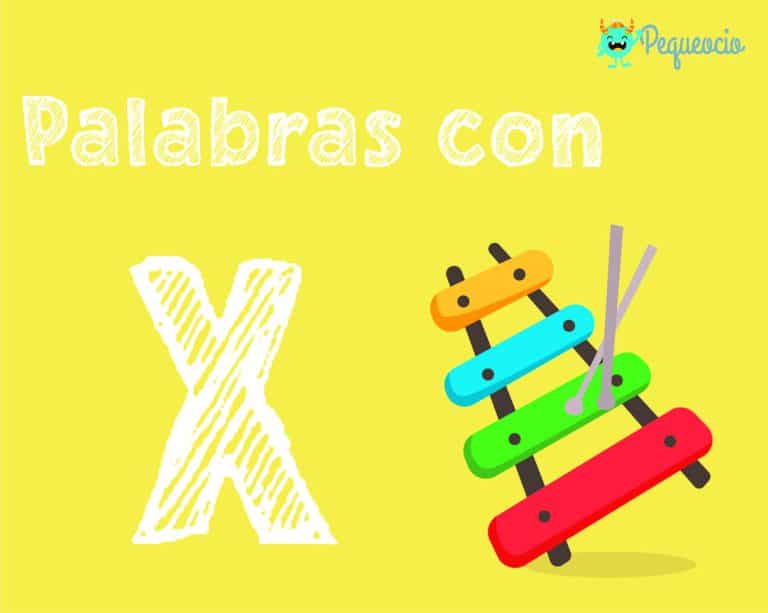 Palabras con X (300 ejemplos con X inicial y X intermedia) - Pequeocio