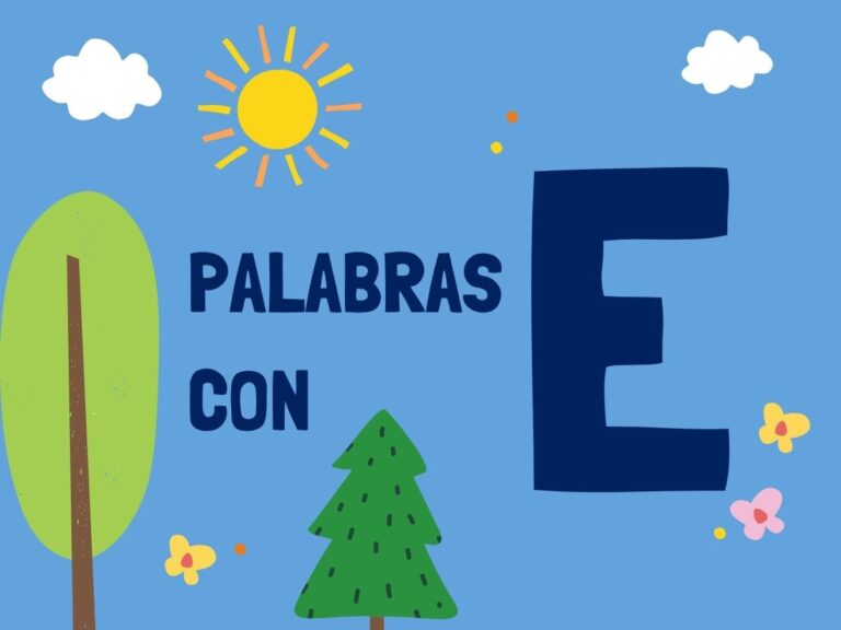 400 Palabras con E: ejemplos y ejercicios para dominar la letra - Pequeocio
